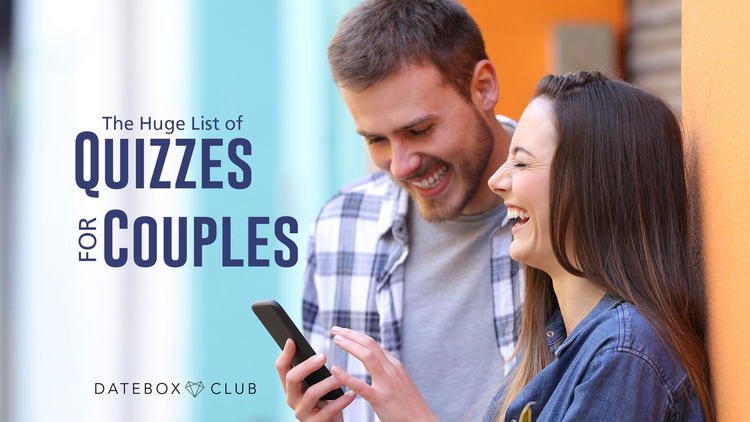 Top 28 FREE Couples Quiz List – DateBox Club